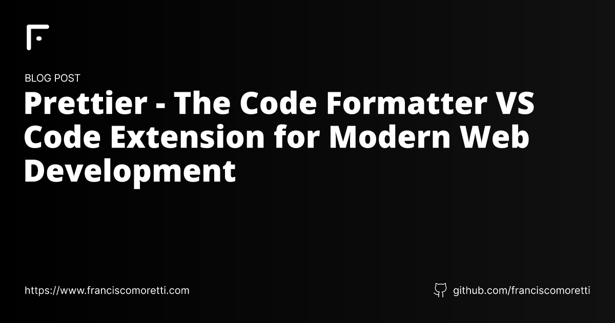 Prettier The Code Formatter Vs Code Extension For Modern Web
