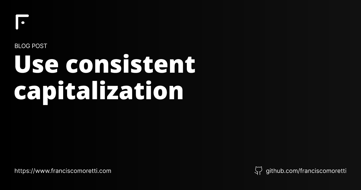 Use consistent capitalization